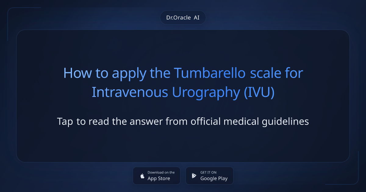 How to apply the Tumbarello scale for Intravenous Urography (IVU)