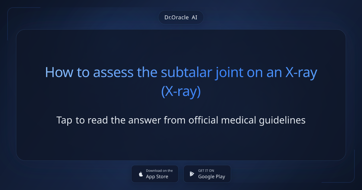 How to assess the subtalar joint on an X-ray (X-ray)