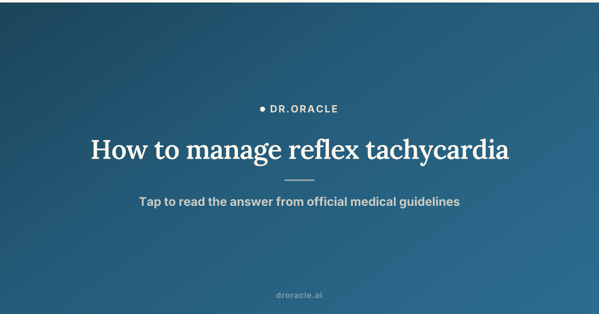 How To Manage Reflex Tachycardia