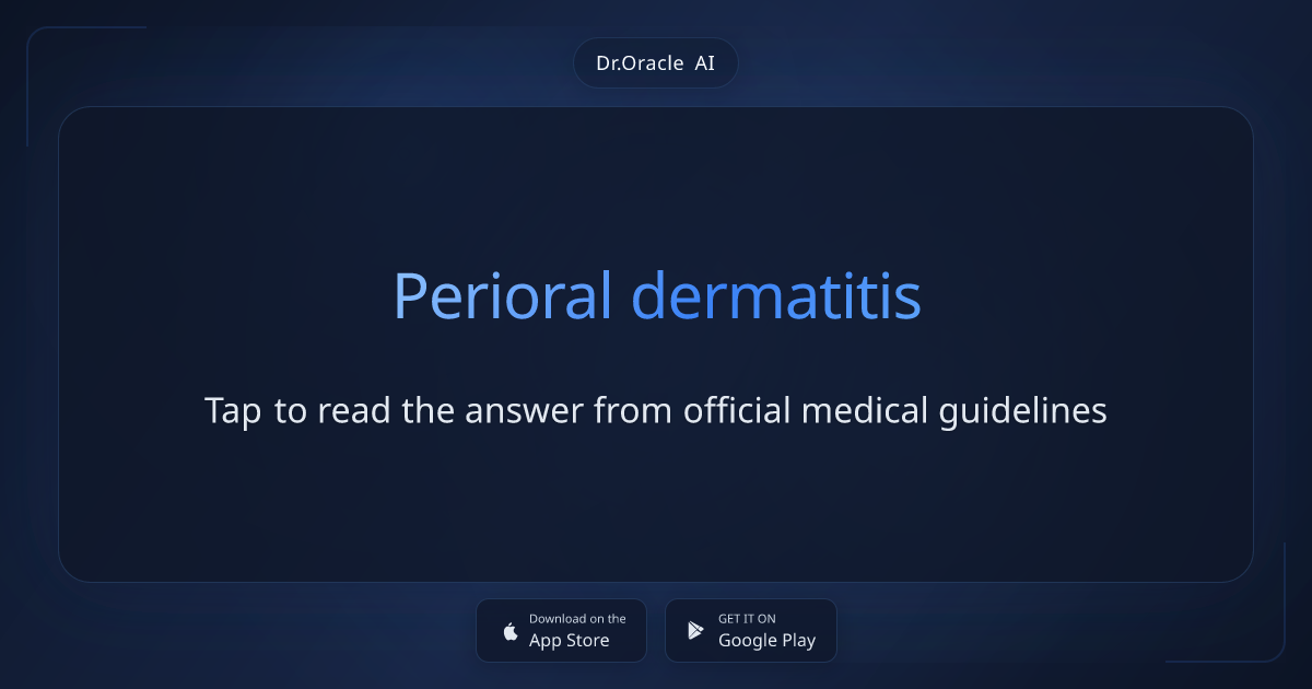 Perioral dermatitis