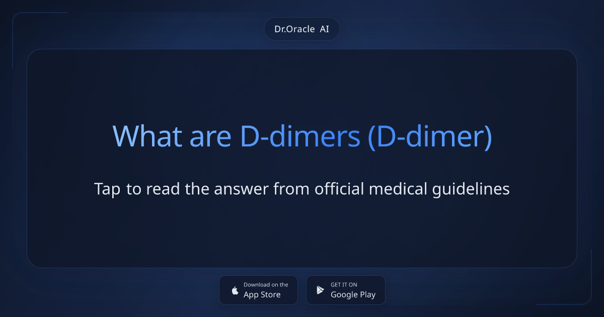 What are D-dimers (D-dimer)