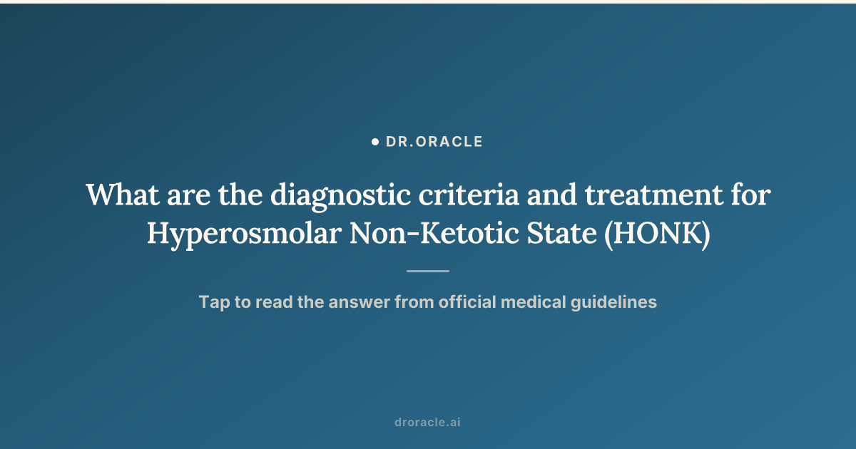 What are the diagnostic criteria and treatment for Hyperosmolar Non ...