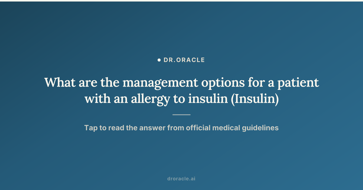 What are the management options for a patient with an allergy to ...