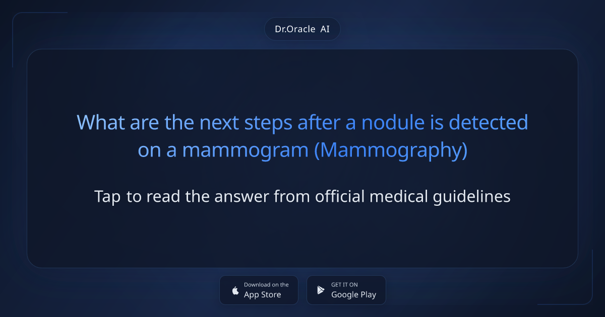 What are the next steps after a nodule is detected on a mammogram ...