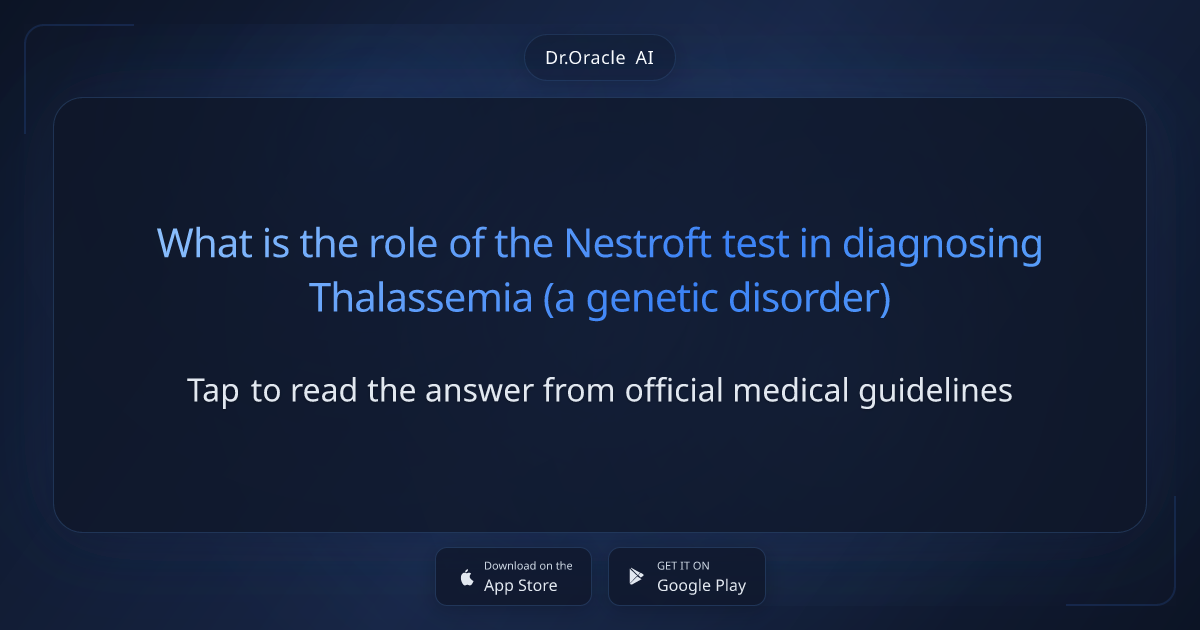 What is the role of the Nestroft test in diagnosing Thalassemia (a ...