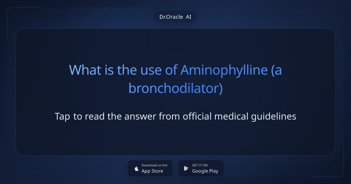 What is the use of Aminophylline (a bronchodilator)